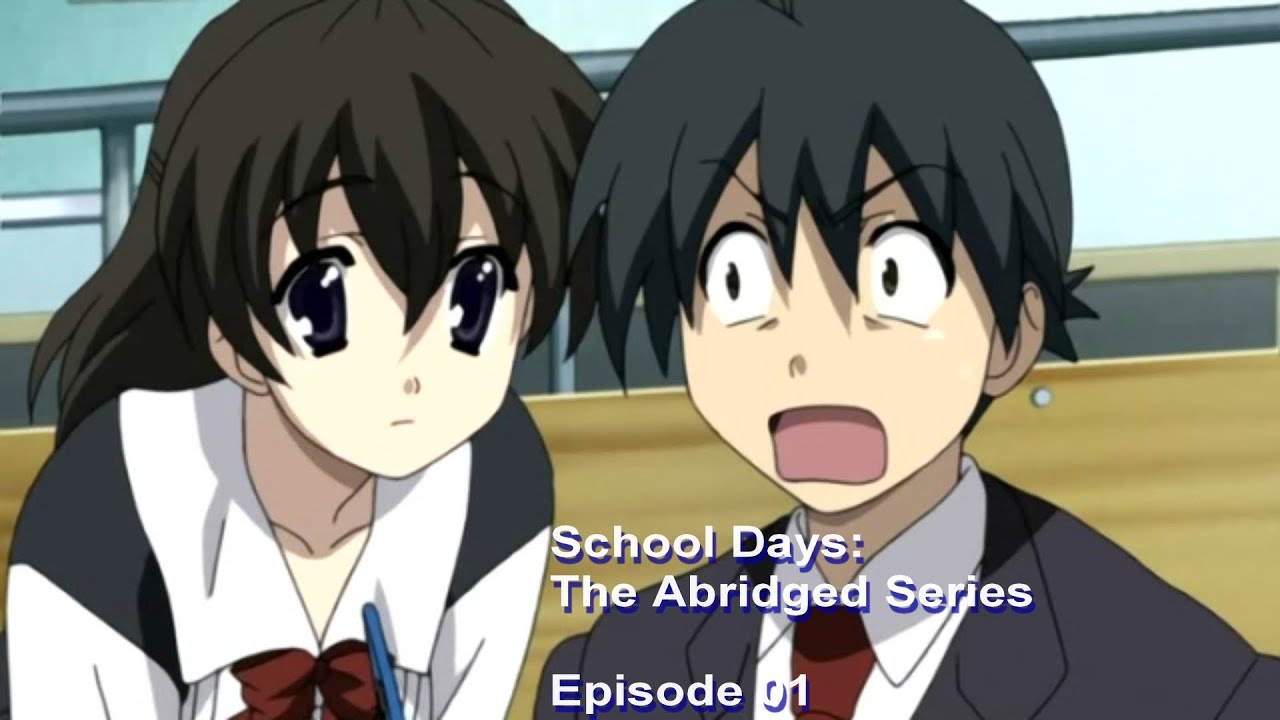 School Days The Abridged Series Episode 01 - YouTube