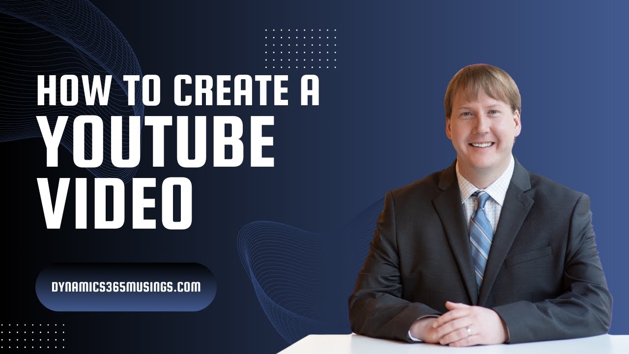 How To Create A YouTube Video - YouTube