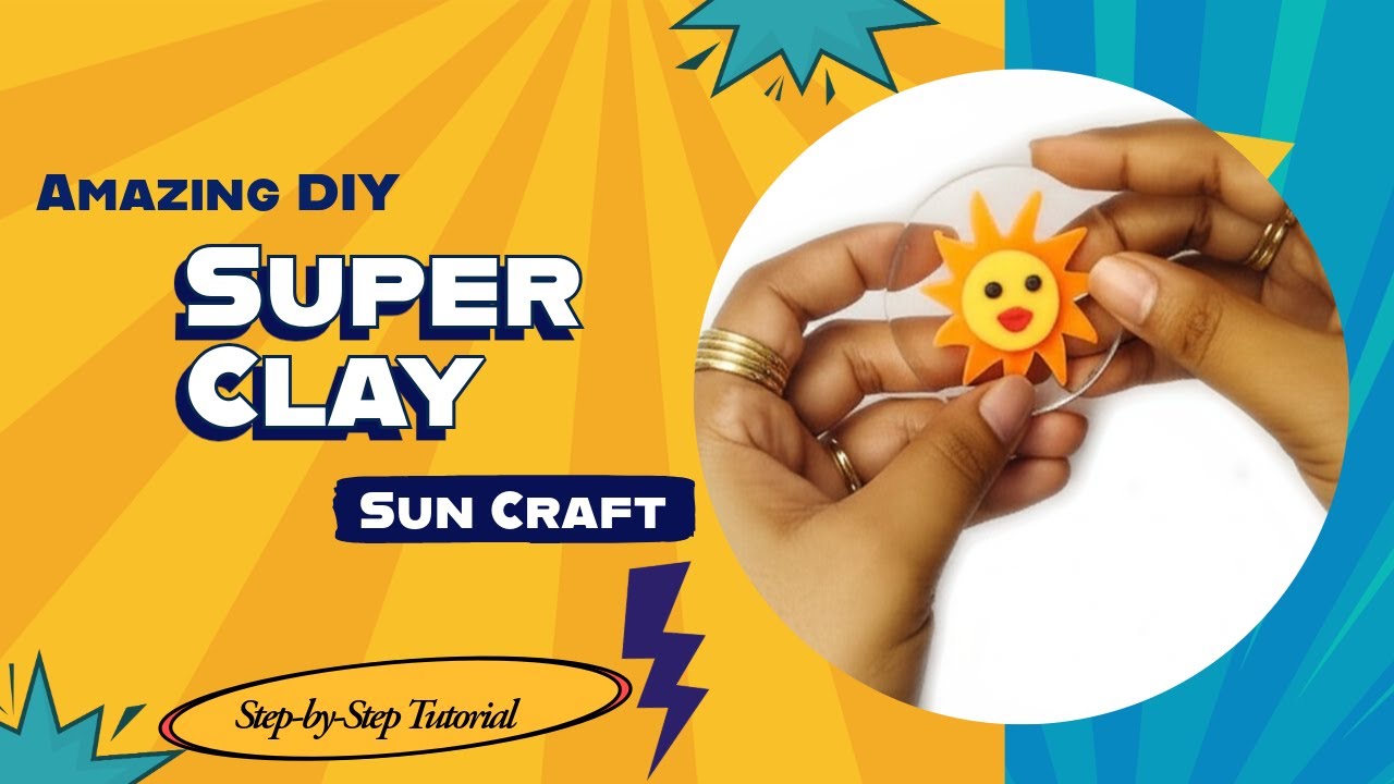 Amazing DIY Super Clay Sun Craft 🌞 | Step-by-Step Tutorial - YouTube