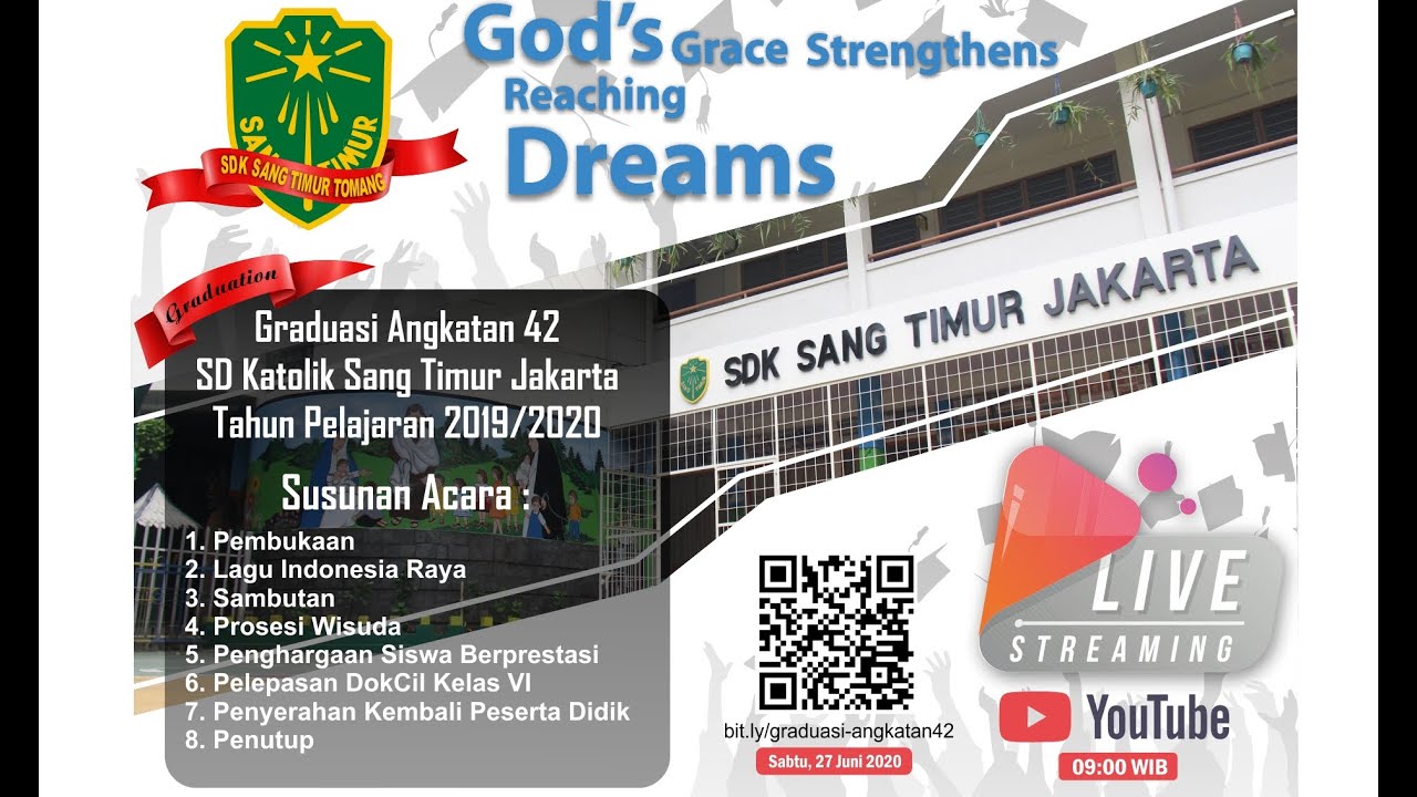 LIVE STREAMING: GRADUASI ONLINE KELAS 6 ANGKATAN 42 SDK SANG TIMUR ...