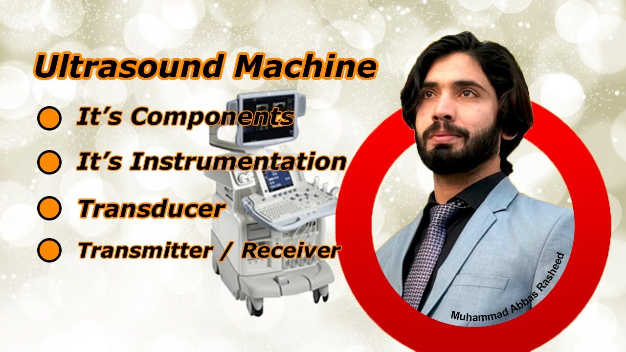Ultrasound machine and its components/Ultrasound machine and its ...