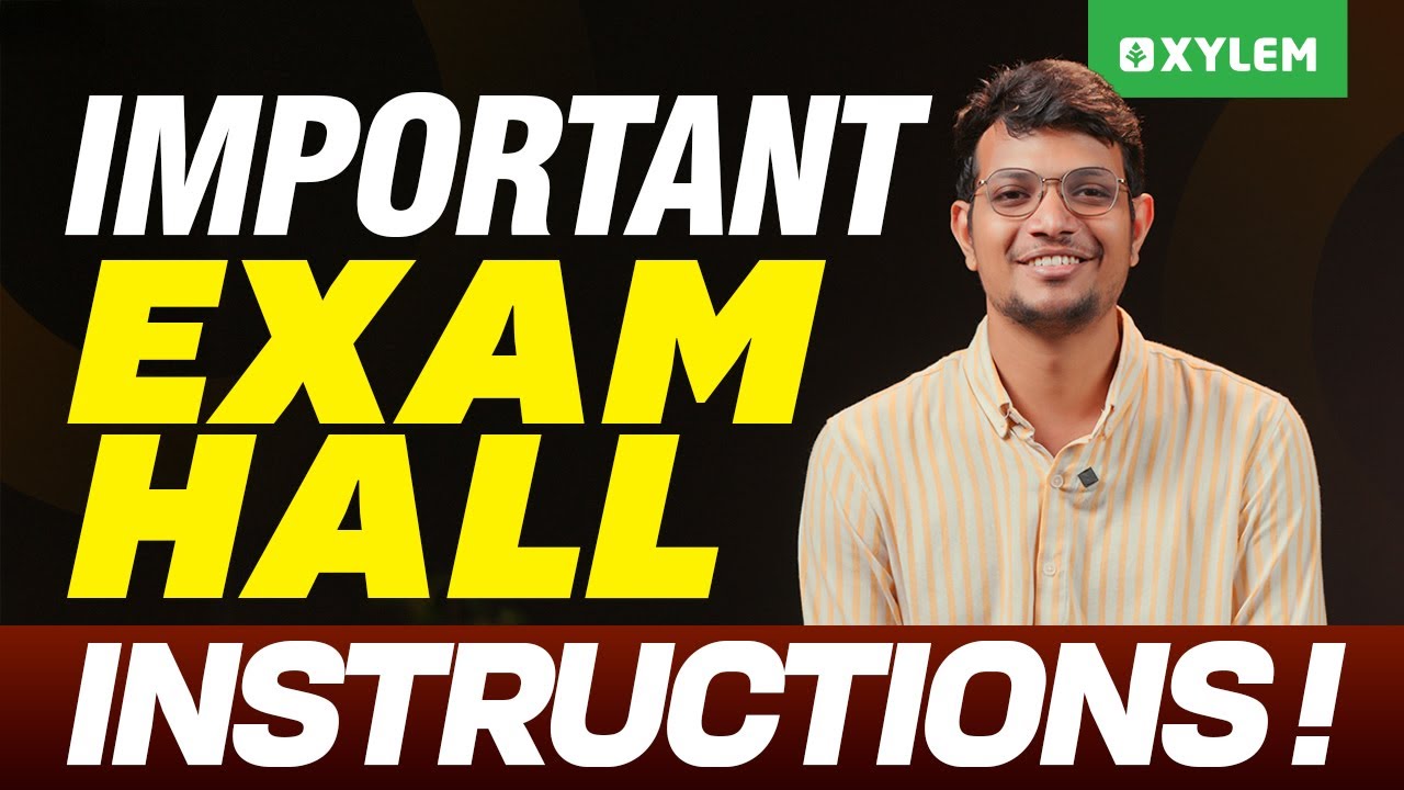 IMPORTANT EXAM HALL INSTRUCTIONS!! | Xylem NEET - YouTube