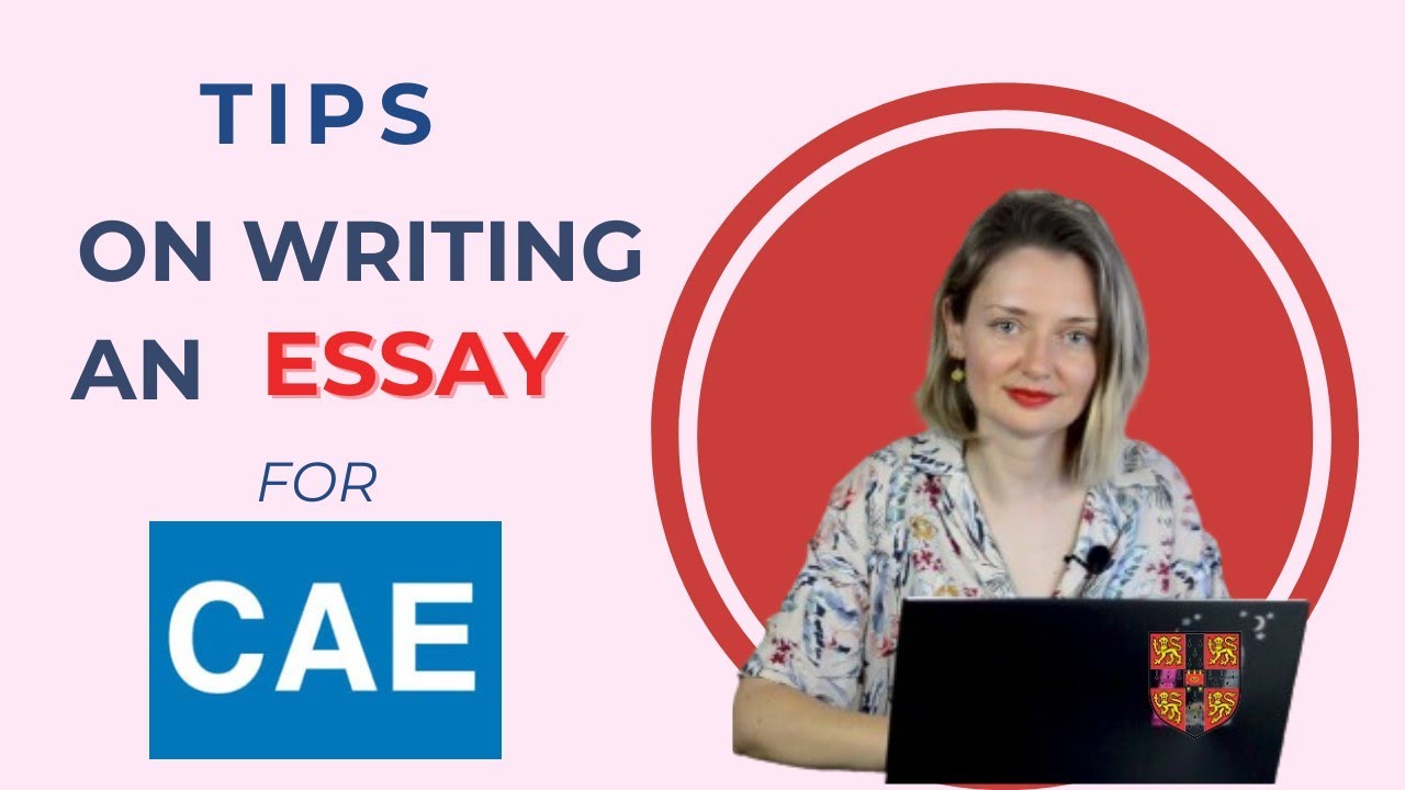 Tips on writing a brilliant essay for CAE by Cambridge! ️ ⭐ - YouTube