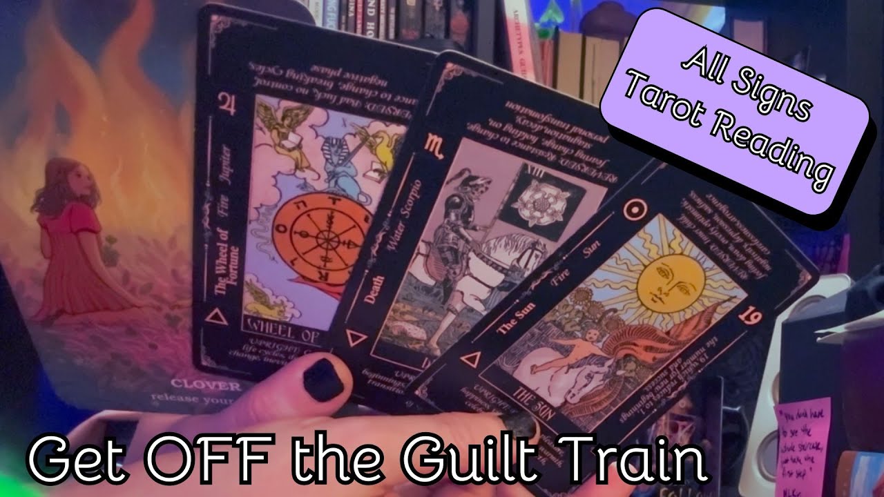 (ALL SIGNS) Get OFF the Guilt Train 🚊 Believe in Yourself & Move On ...