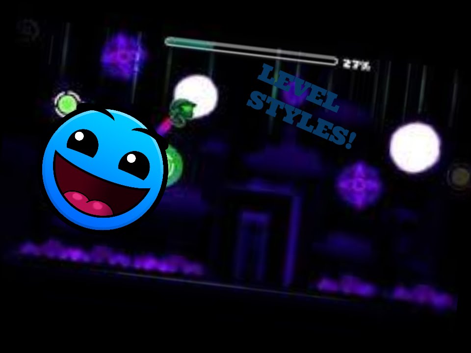 GEOMETRY DASH LEVEL STYLES - YouTube