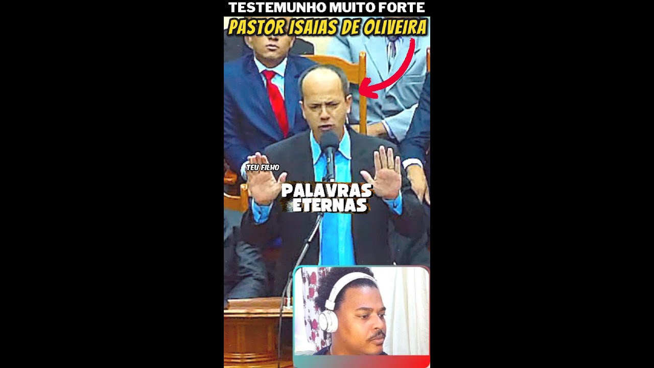 TESTEMUNHOS FORTES E PREGAÇÃO COMPLETA DO PASTOR ISAIAS DE OLIVEIRA ...