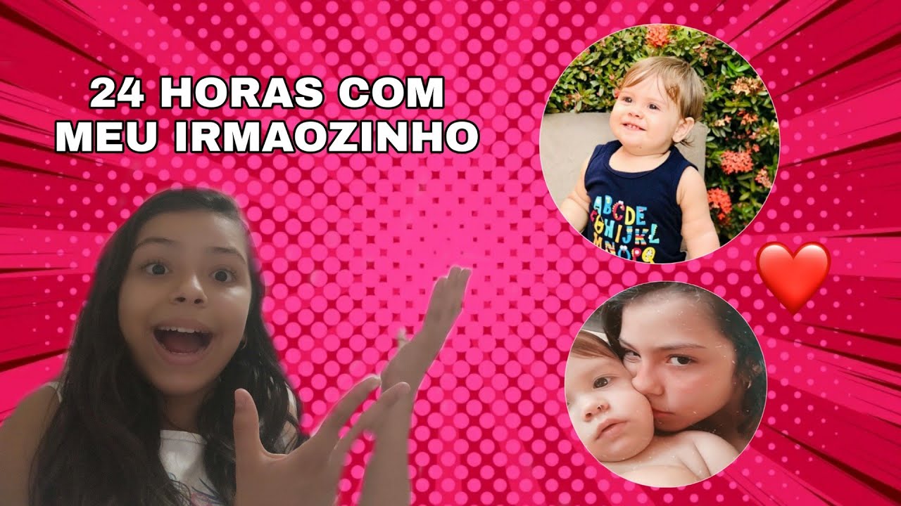 24 Horas Com Meu IrmÃozinho Youtube