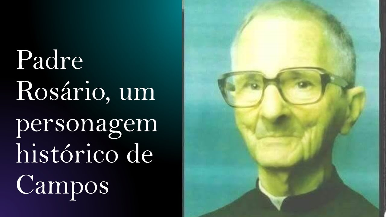 Padre Antônio Ribeiro do Rosário (Padre Rosário) um personagem ...