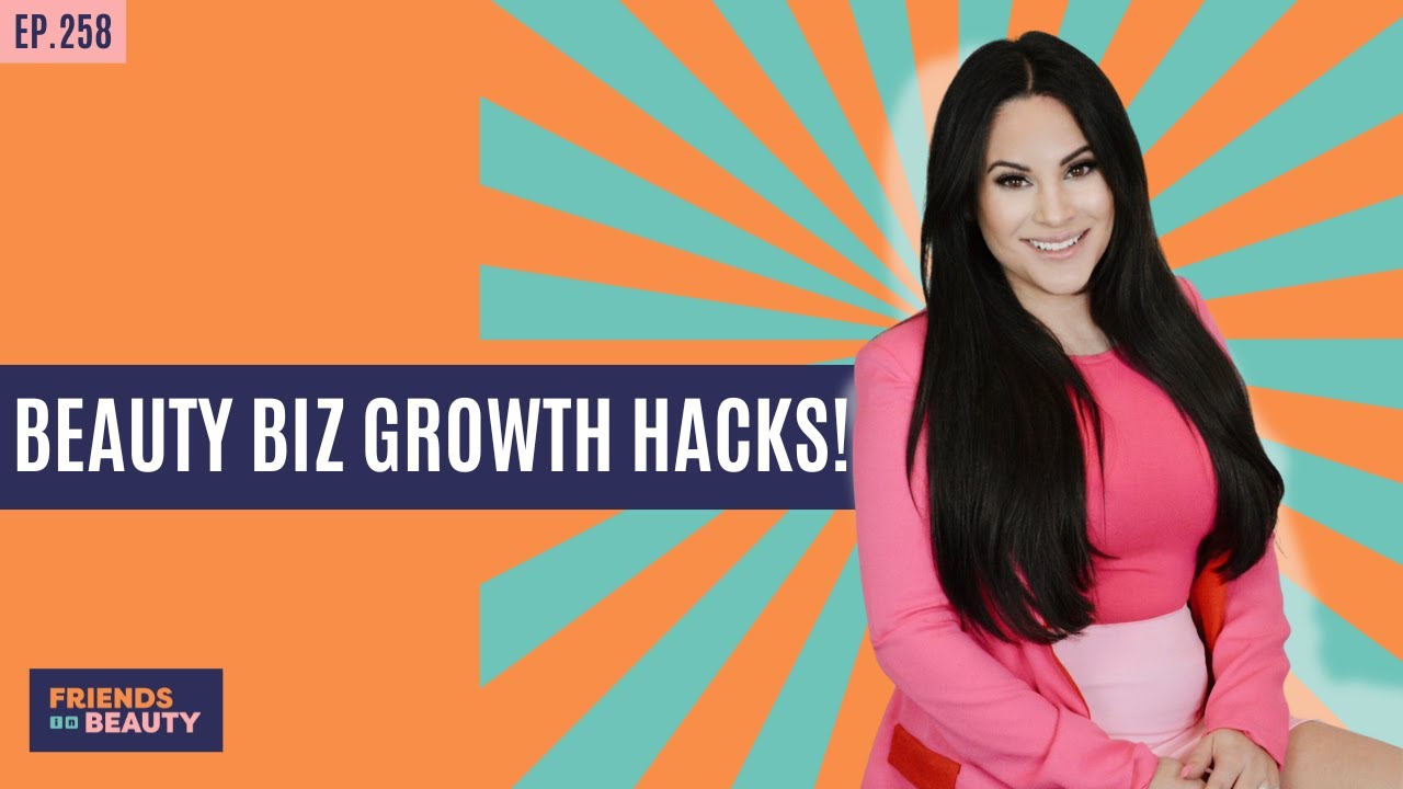 Ep. 258: The Secret Sauce to Beauty Business Success! - Systems ...