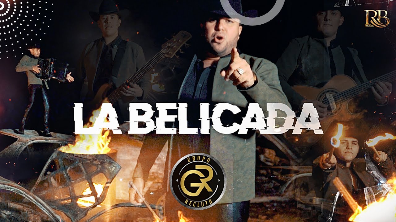 Grupo Recluta - La Belicada [Official Video] - YouTube