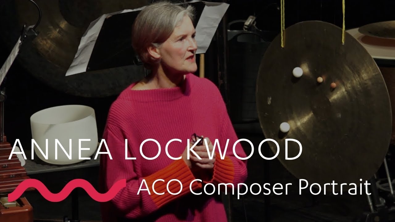 ACO Composer Portrait: Annea Lockwood - introduction - YouTube