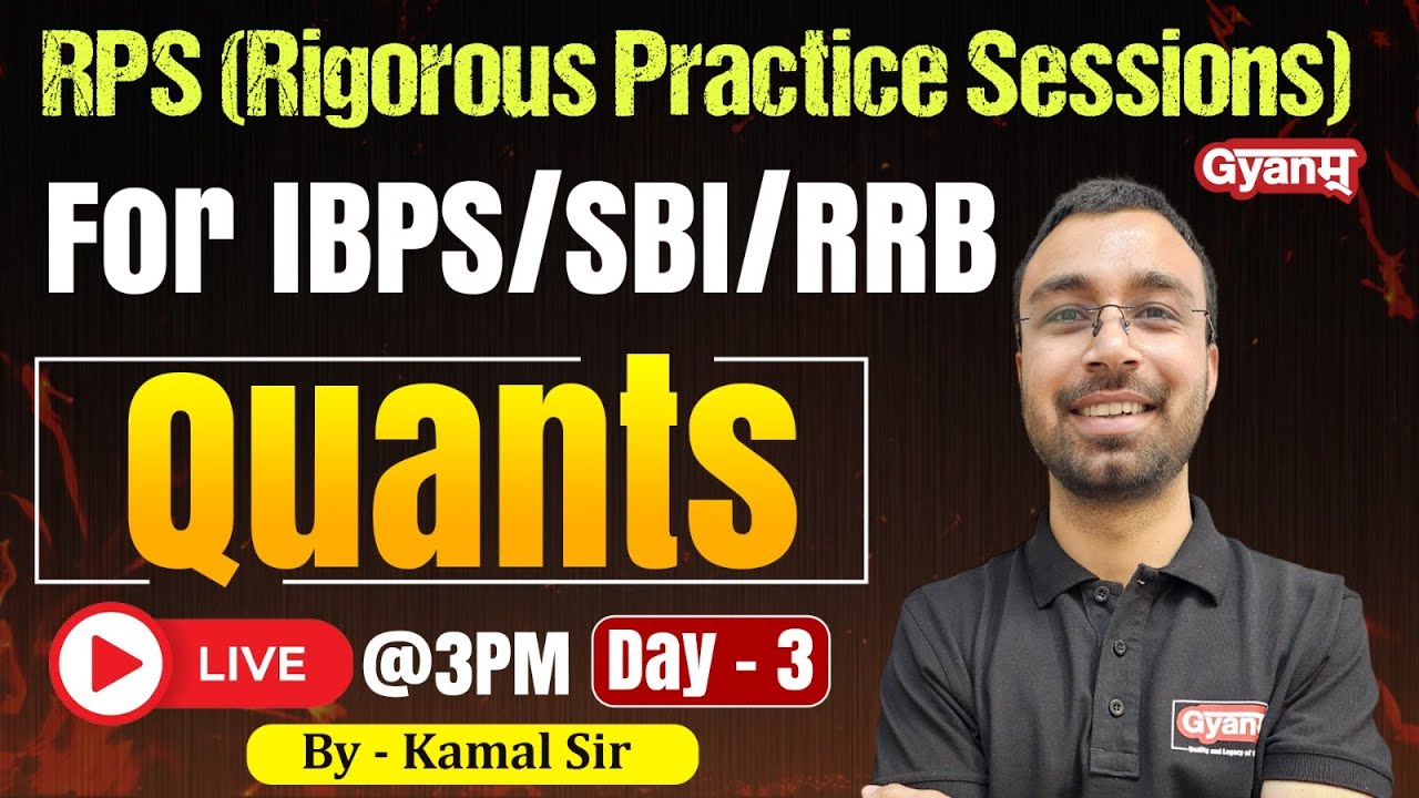 RPS (Rigorous Practice Sessions) Quants | Day -3 | Quants For IBPS/SBI ...