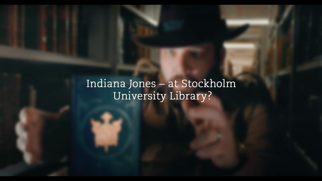 Indiana Jones – at Stockholm University Library? - YouTube