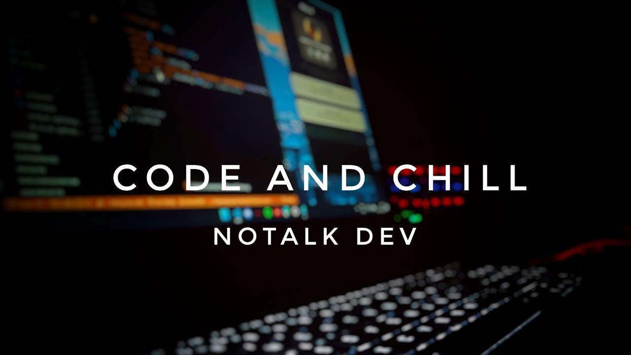 17 minutes of chill coding | My first video😄 | NoTalk Dev - YouTube