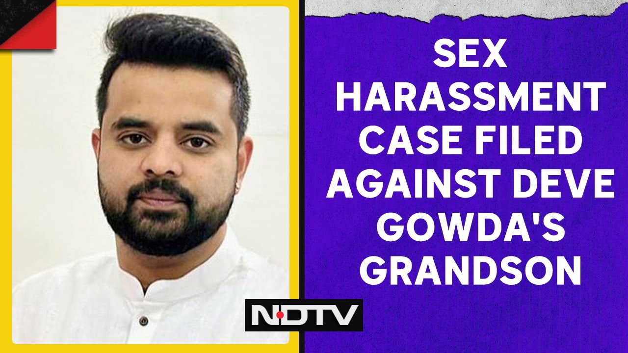 Karnataka Sex Scandal | Sex Harassment Case Filed Against Deve Gowda's Grandson Amid Video ...