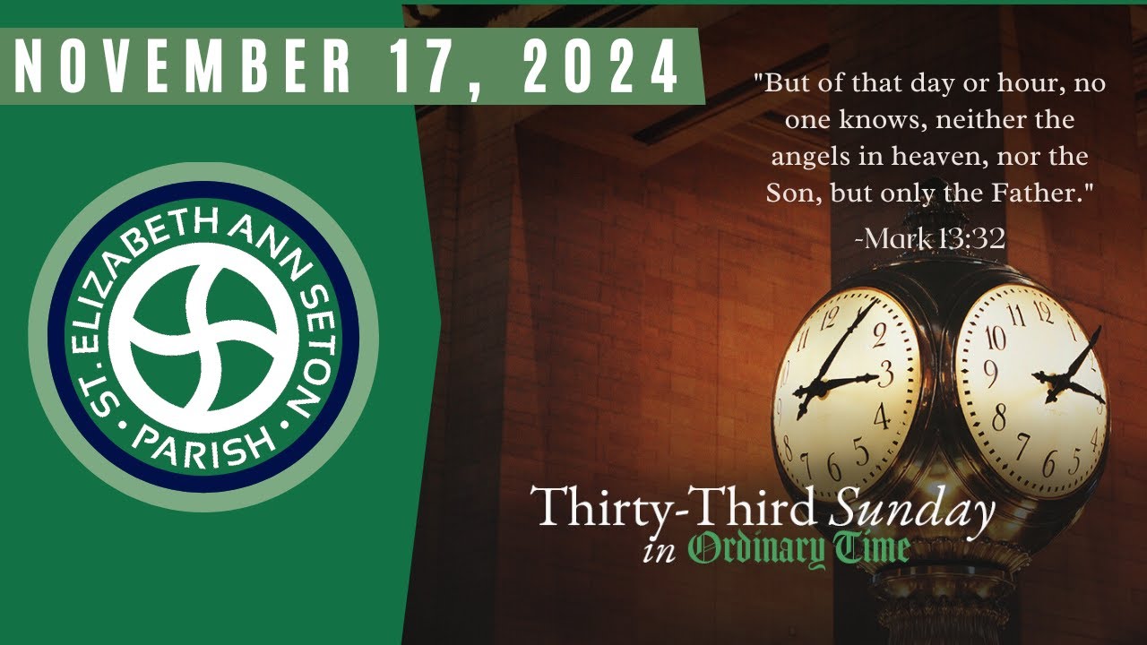 8:30 AM Mass, Sunday November 17, 2024 - YouTube