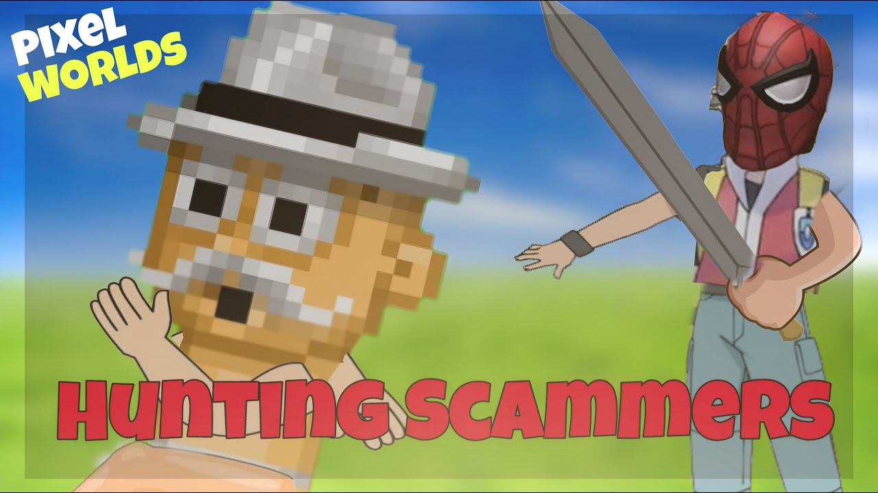 Hunting Scammers! | Pixel Worlds - YouTube