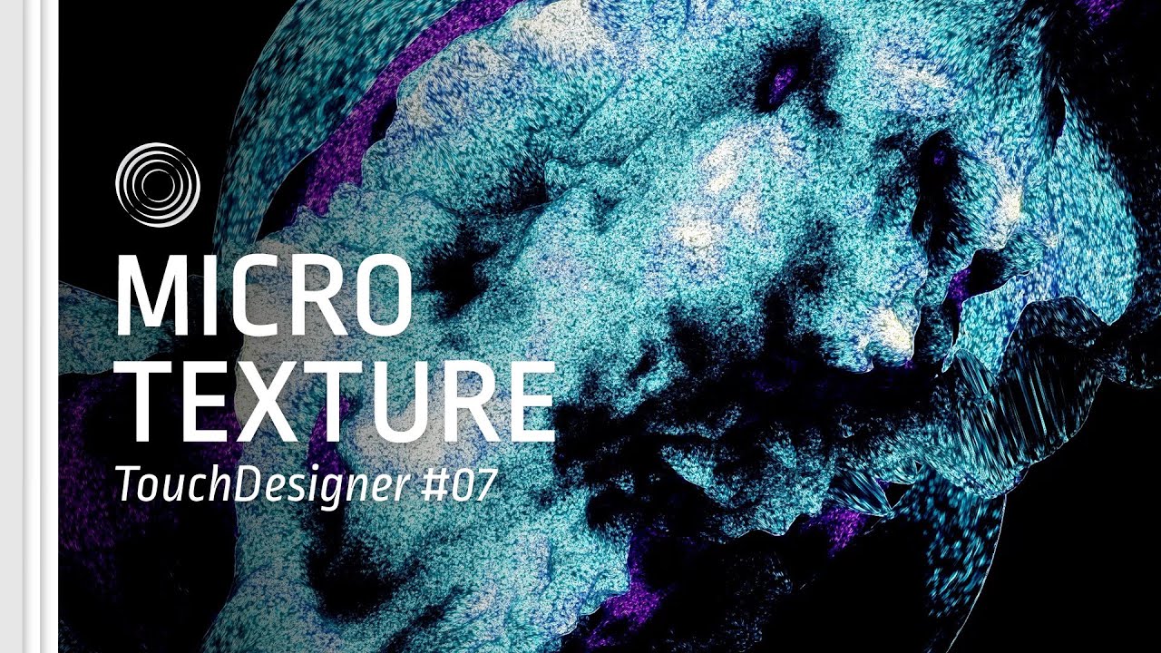 [TD Drop #07] Microscopic texture – TouchDesigner Tutorial - YouTube