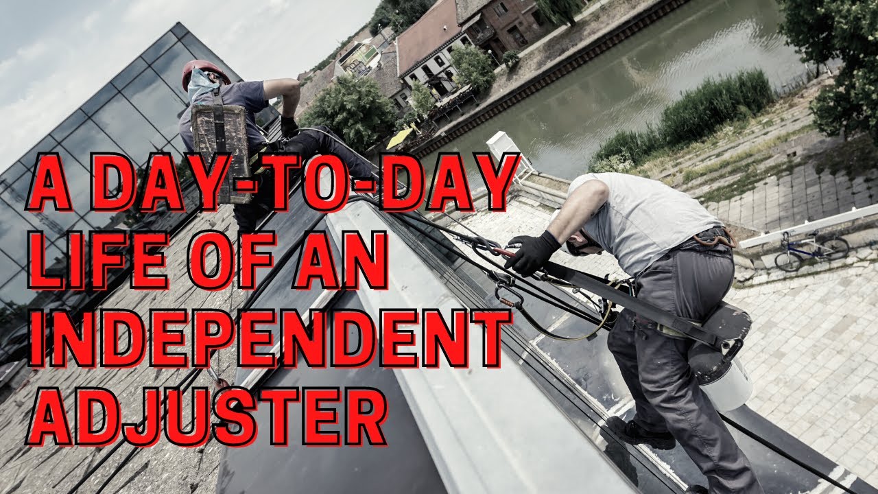 Working as an Independent Field Claims Adjuster | Adjuster University ...