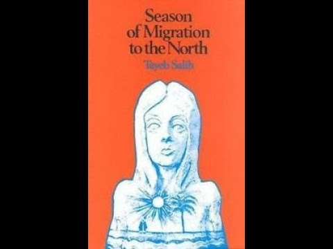 Season of Migration to the North Part 4 - YouTube