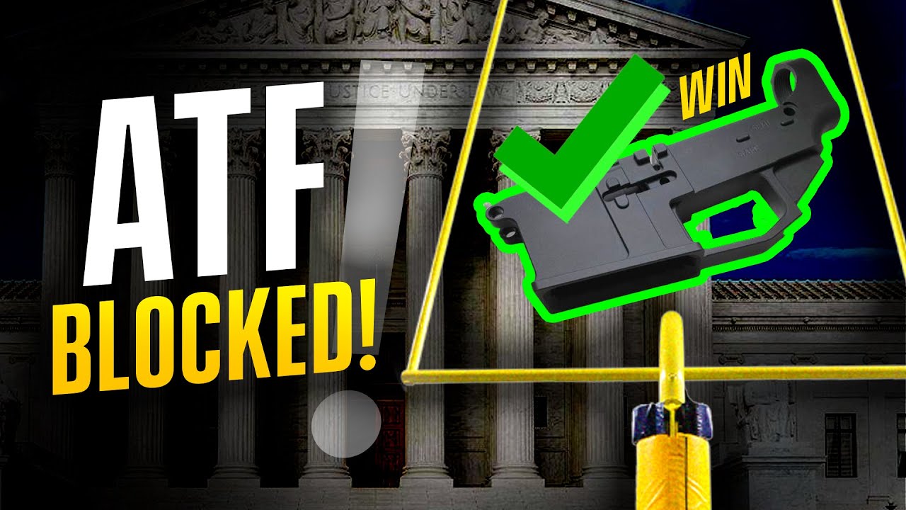 (Breaking) ATF RULE BLOCKED! Vanderstok v Garland - YouTube