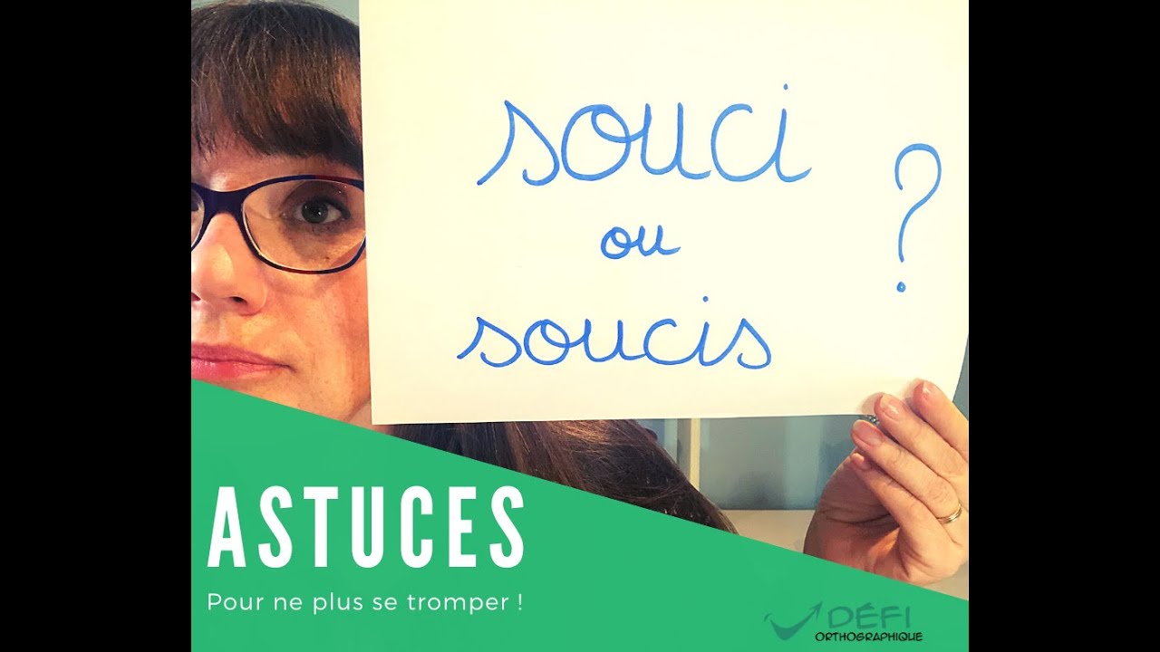 Un souci ou un soucis ? - YouTube