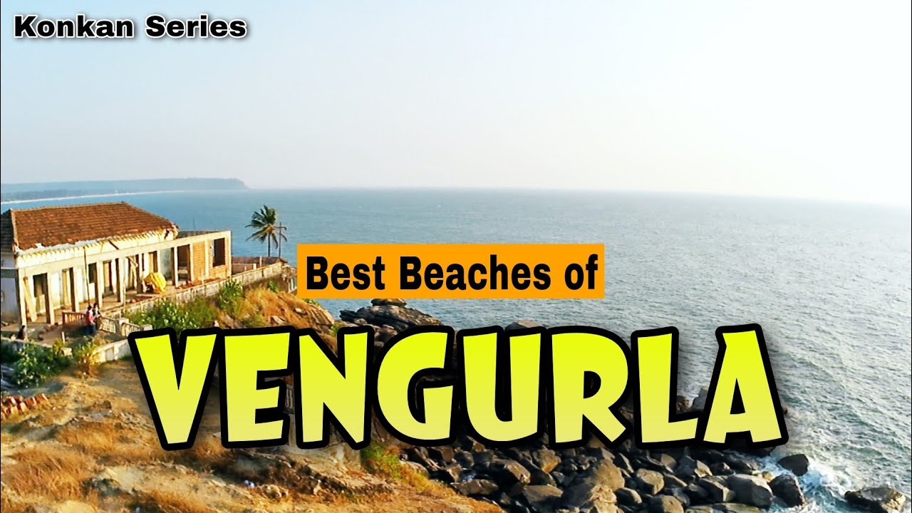 Vengurla Best Beaches | Vengurla | Vengurla Best 5 Spots | Konkan ...
