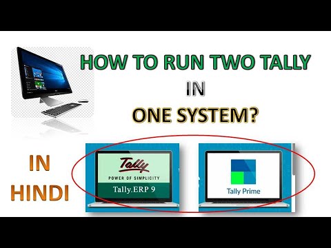 How To Run Two Tally in one System | Tally PRIME & Tally ERP 9 both in ...