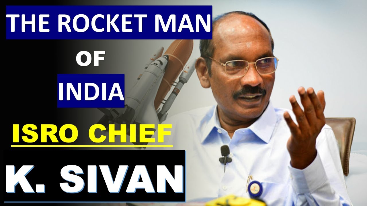 Biography of Dr K Sivan, ISRO Chairman, a real story of a farmer's son ...
