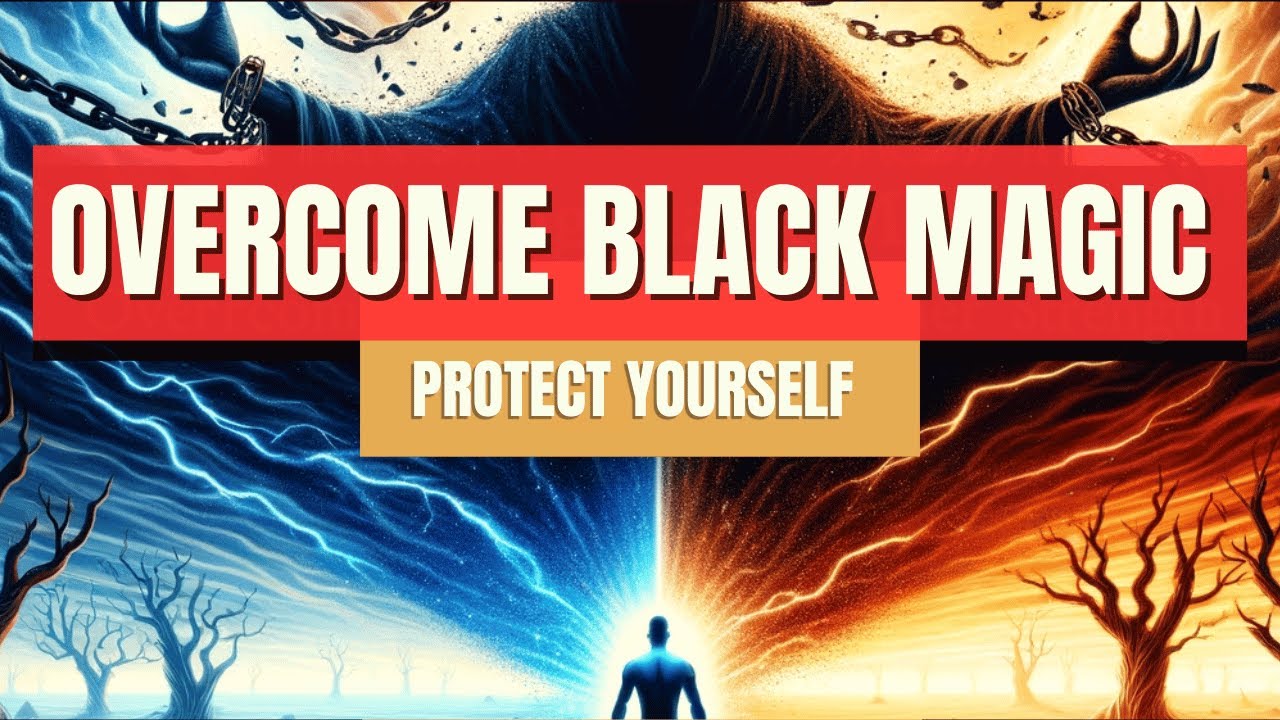 Mastering Spirituality: Overcoming Black Magic & Harnessing Forgiveness ...