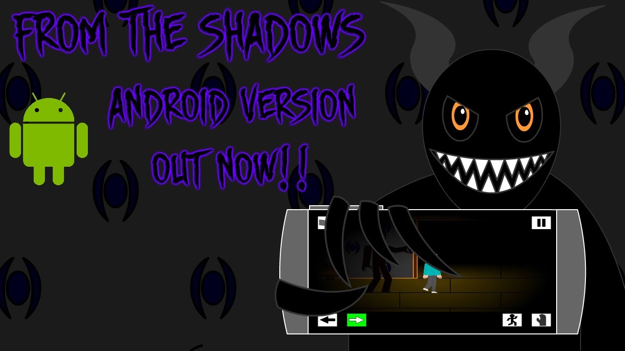 From The Shadows: Demo | Android Version Out Now!! - YouTube