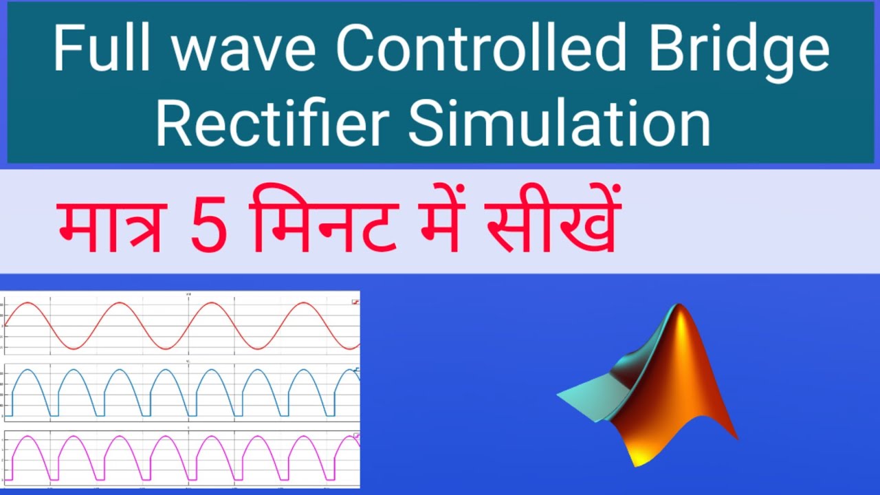 Simulation of Single Phase Full Controlled Bridge Rectifier / Bridge ...