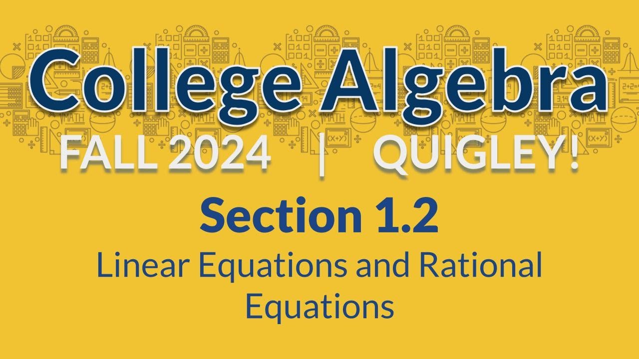 1.2 Linear Equations and Rational Equations - YouTube