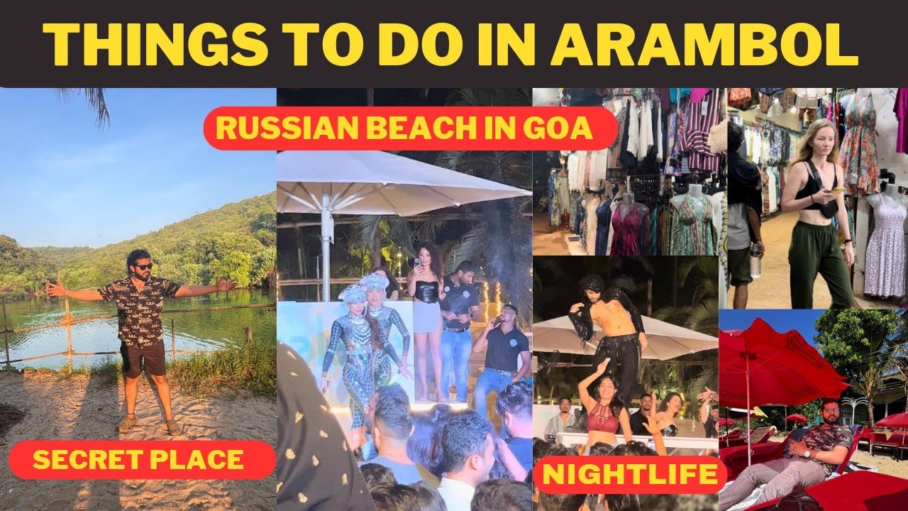 RUSSIAN MAIN BEACH : THINGS TO DO AT ARAMBOL GOA FROM OCT TO MAY ...
