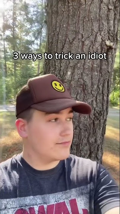 how to trick an idiot 🫢 #shorts - YouTube