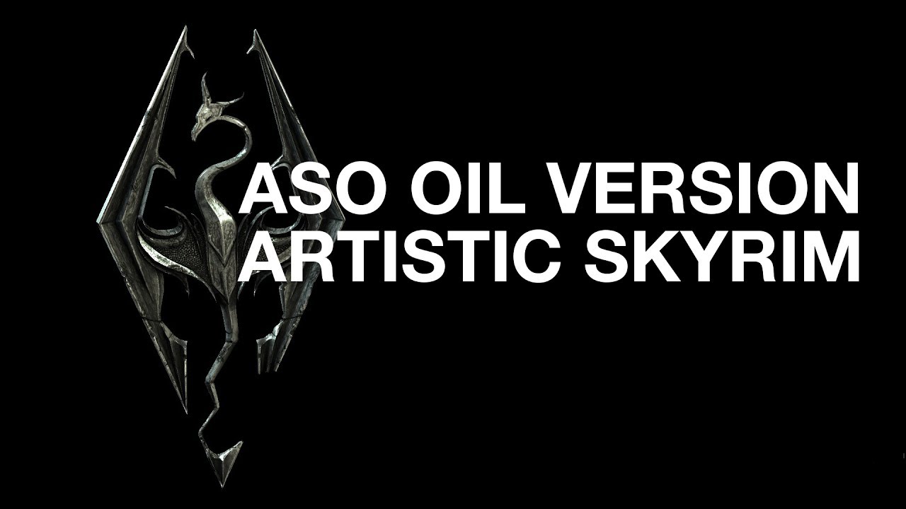 Skyrim SE Xbox mods ASO Oil painting - Artistic Skyrim - YouTube