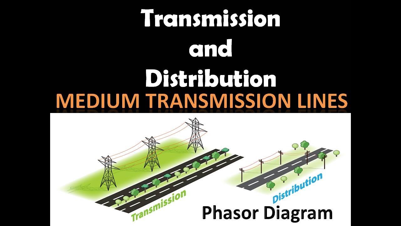 Transmission & Distribution - Medium transmission lines - YouTube