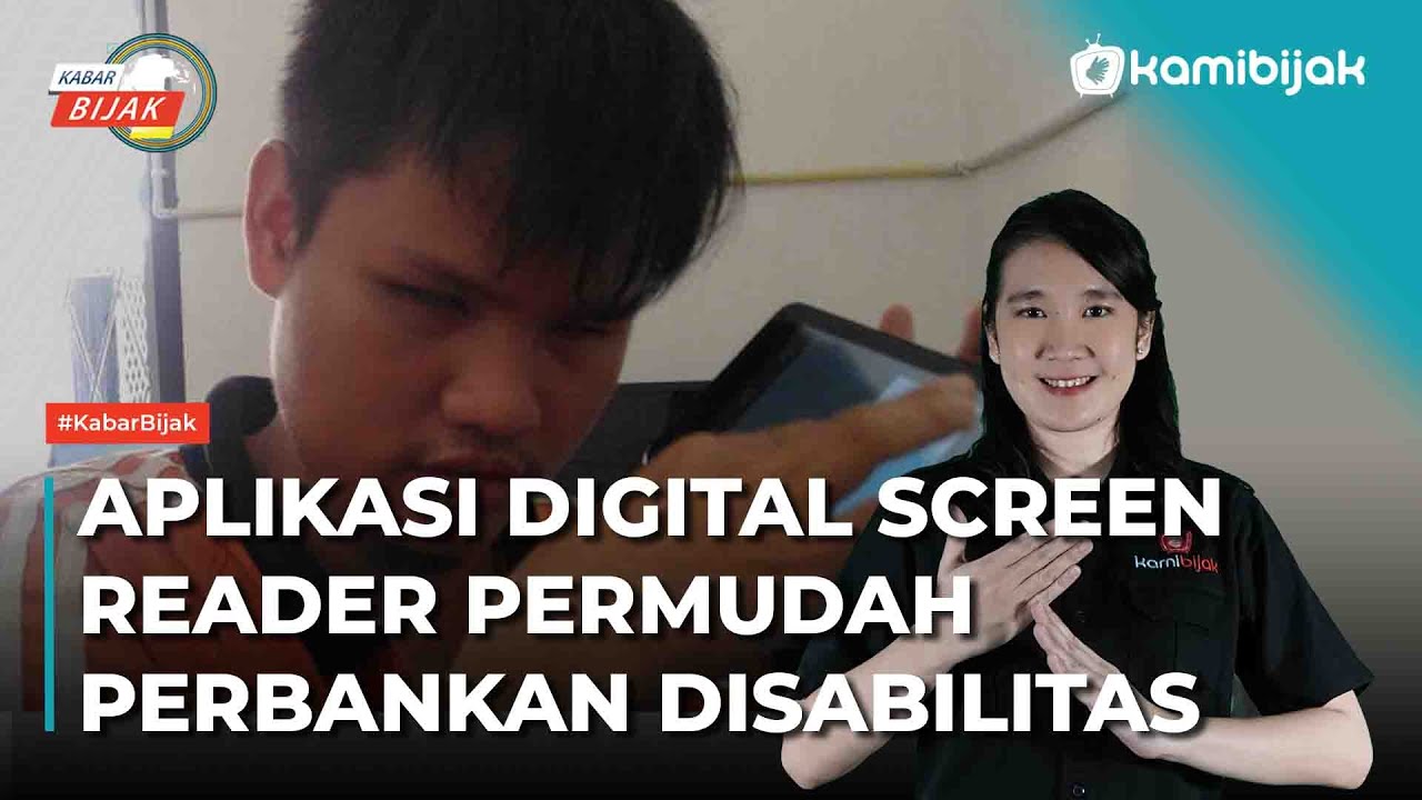 Hadirnya Aplikasi Digital Screen Reader yang Dibuat untuk Kegiatan ...