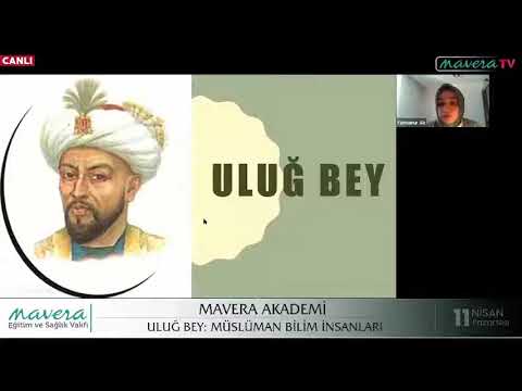 ULUĞ BEY: MÜSLÜMAN BİLİM İNSANLARI | MAVERA AKADEMİ