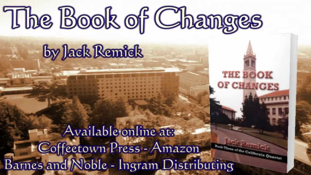 Book Video Trailer: The Book of Changes by Jack Remick - YouTube