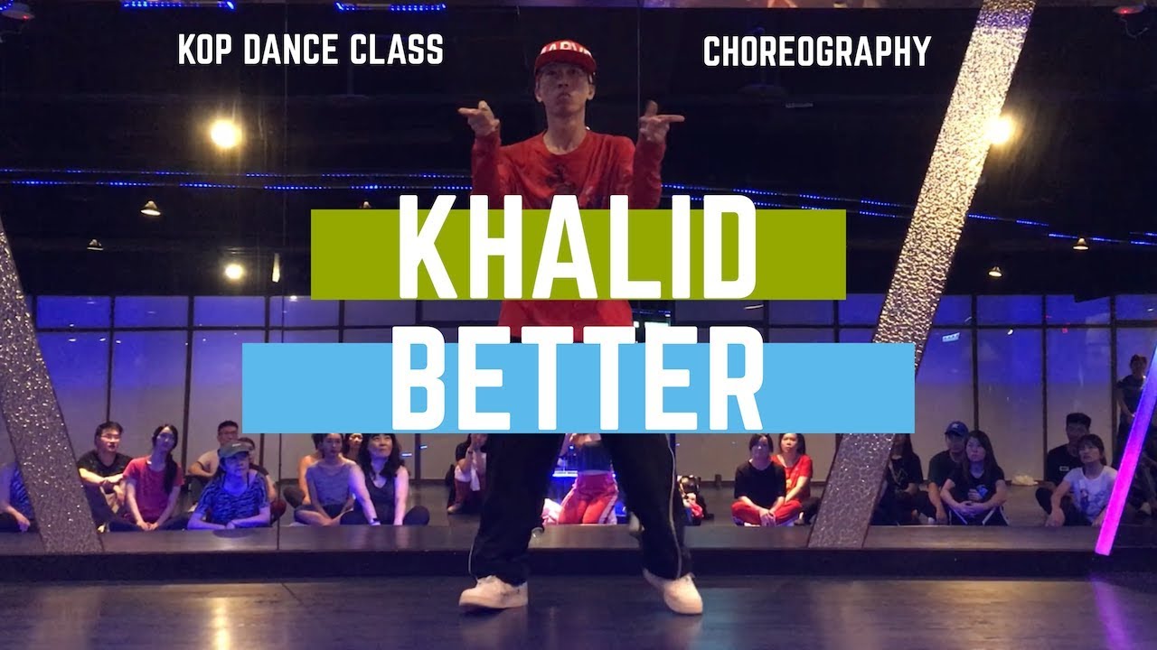 【Kop Dance Class】Khalid - Better (choreography pt.1 mirrored) - YouTube
