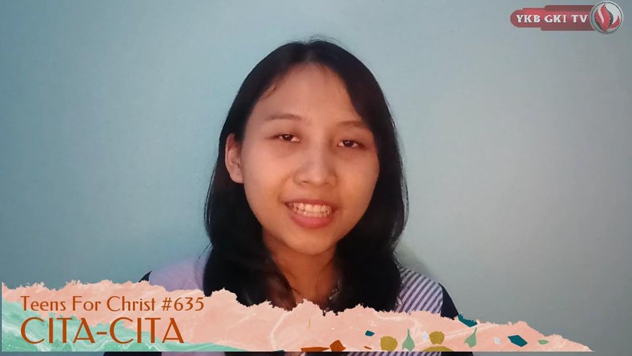 TEENS FOR CHRIST 635 - CITA-CITA - YouTube
