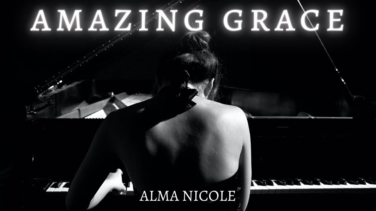 Alma Nicole - Amazing Grace (Cinematic Version) - YouTube