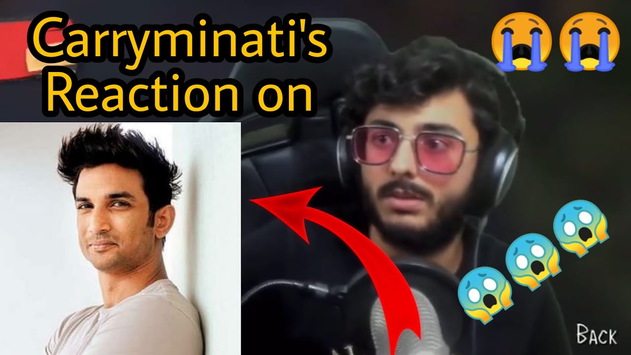Carryminati's Shocking reaction on Sushant Singh Rajput | @CarryMinati ...