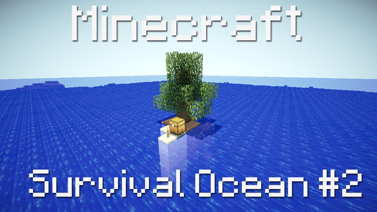 Minecraft: Survival Ocean: EP02: Like A Boss! - YouTube