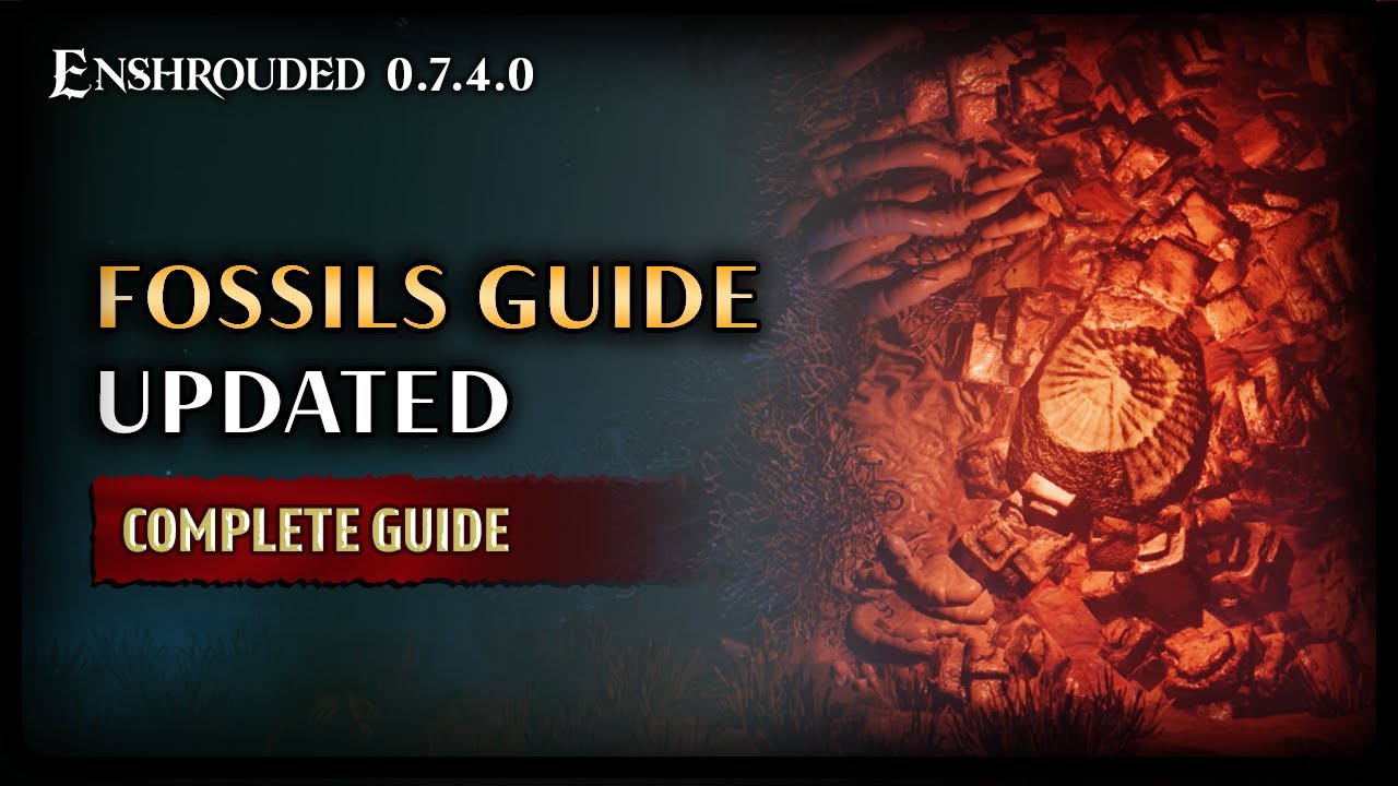 Enshrouded | *NEW* & Improved Complete Fossils Guide for 0.7.4.0 - YouTube