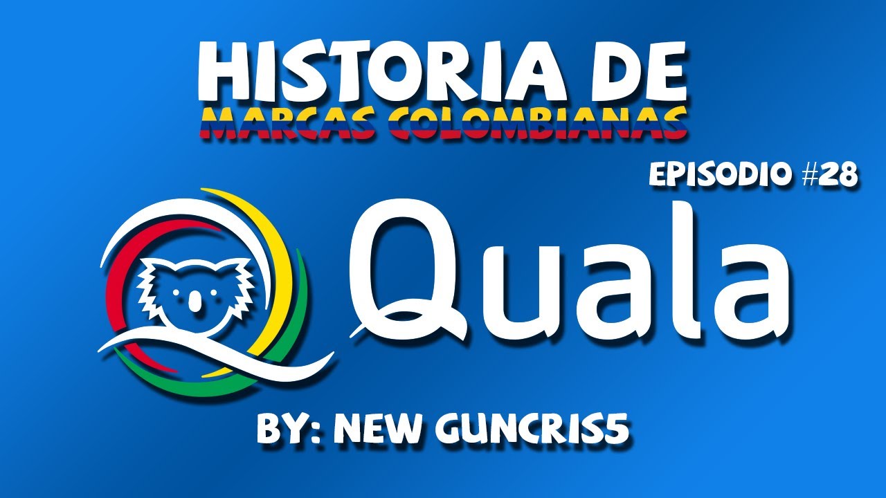 La historia de Quala | Marcas Colombianas | Episodio 28 - YouTube