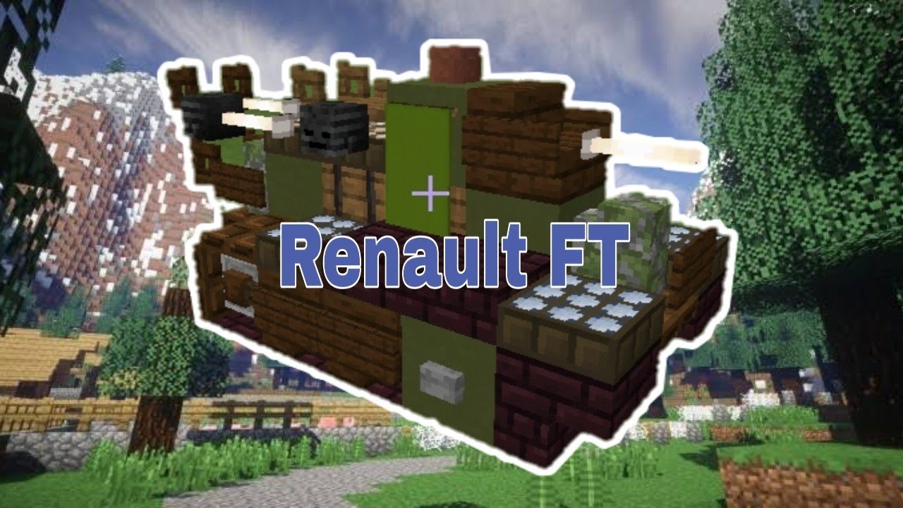 Renault FT | Tutorial in Minecraft - YouTube