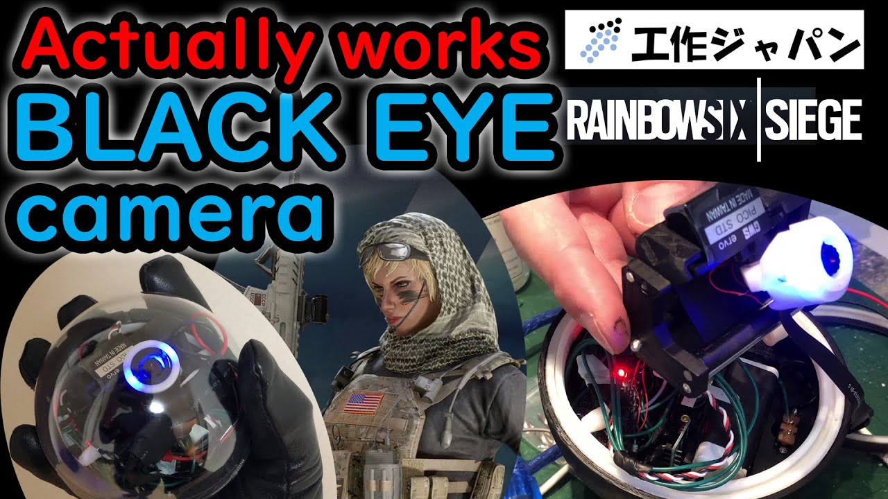 I made actually works Rainbow Six Siege's "Black eye" camera of ...