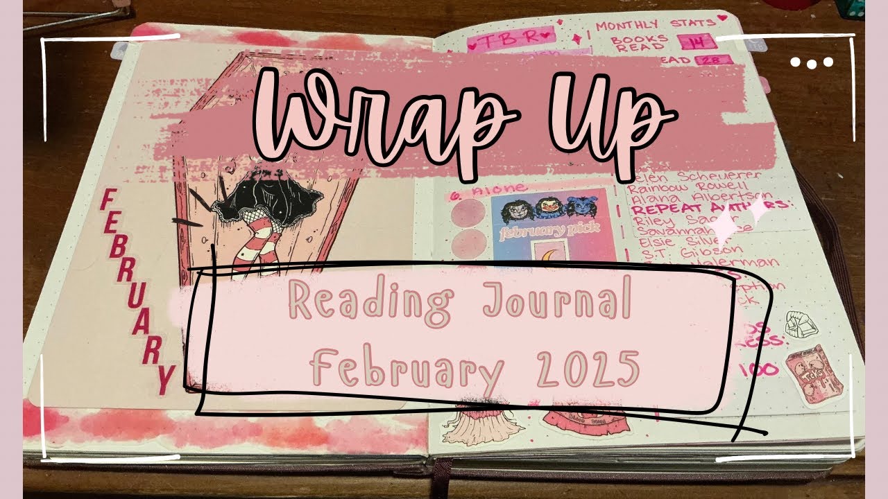 February Wrap Up in Reading Journal - YouTube
